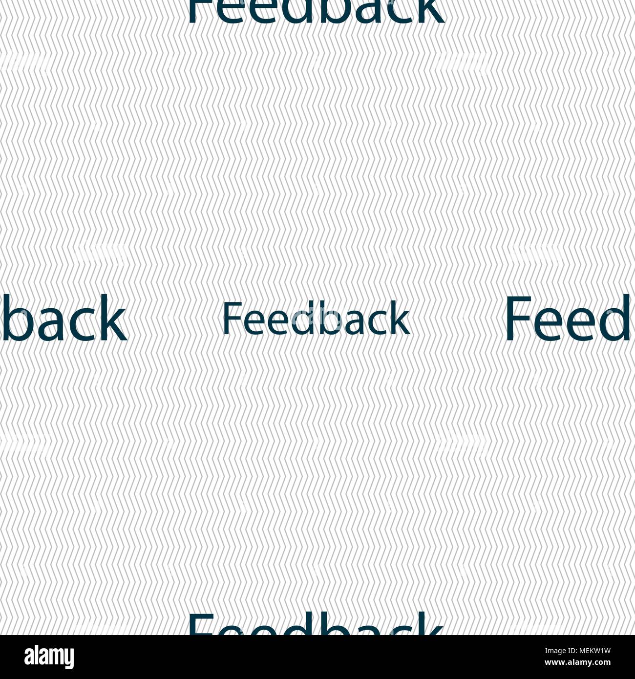 Feedback sign icon. Seamless abstract background with geometric shapes ...