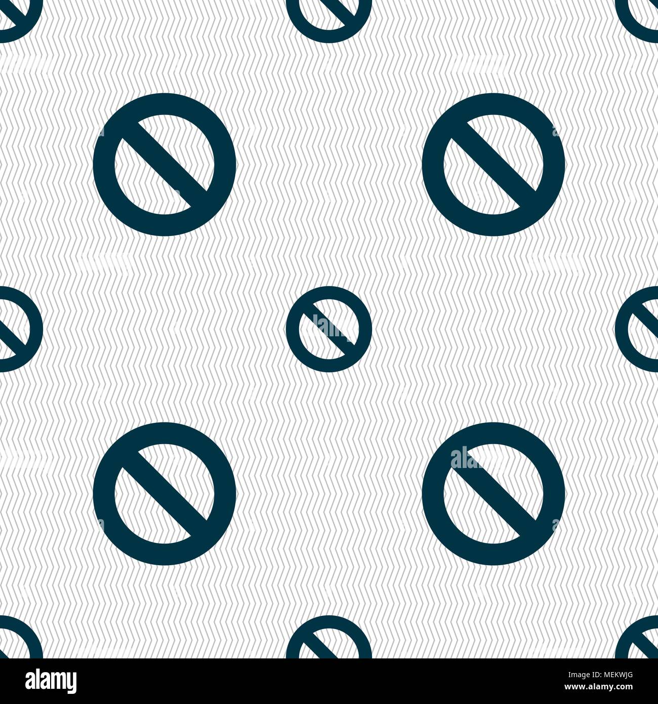 Stop sign icon. Prohibition symbol. No sign. Seamless abstract ...