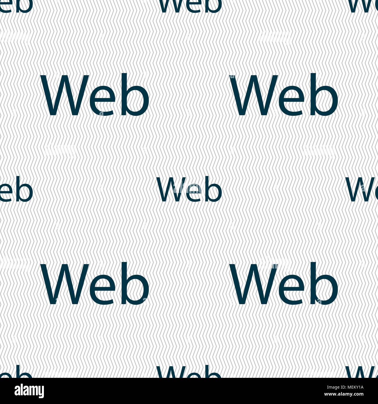 Web sign icon. World wide web symbol. Seamless abstract background with ...