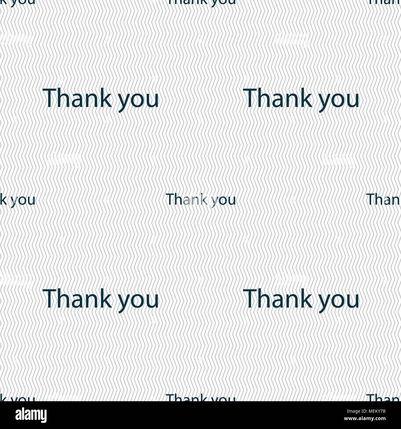 Thank you sign icon. Gratitude symbol. Seamless abstract background ...