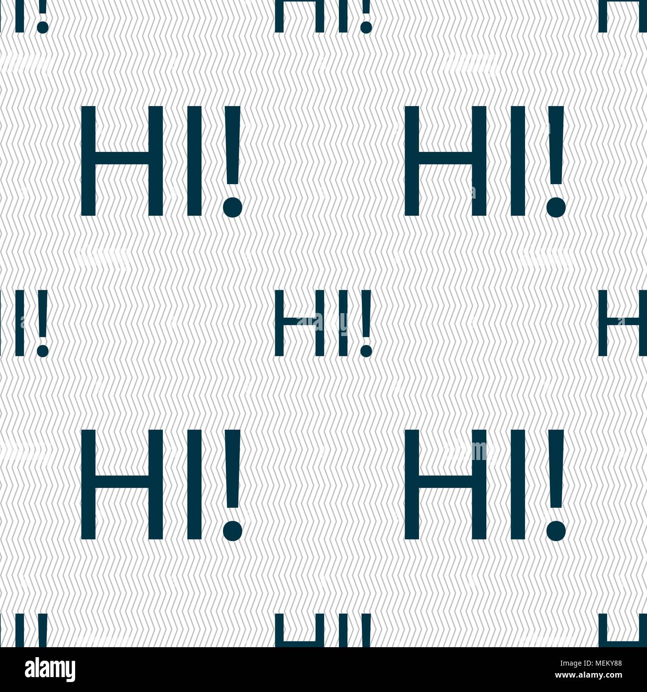 HI sign icon. India translation symbol. Seamless abstract background ...
