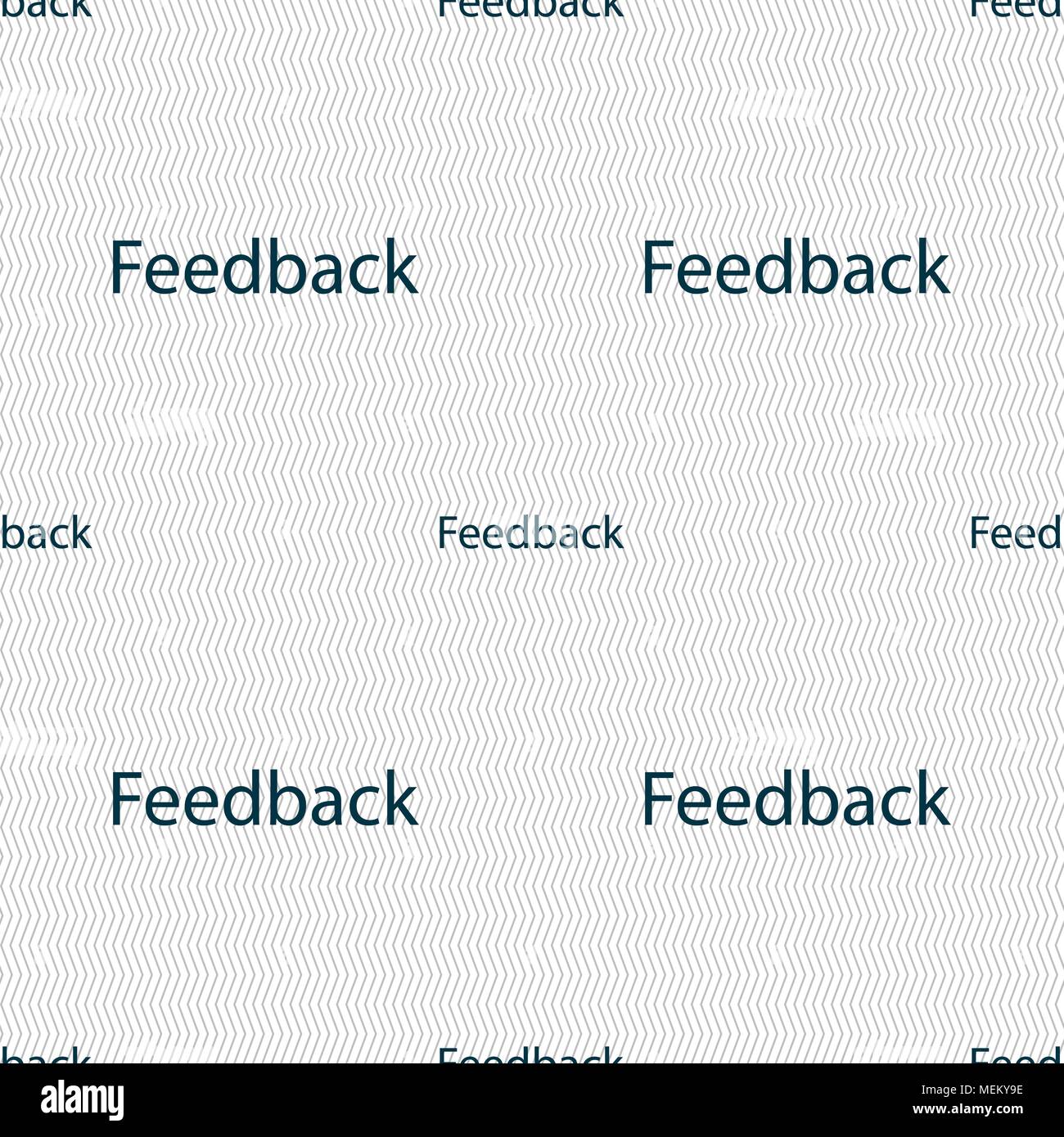 Feedback sign icon. Seamless abstract background with geometric shapes ...