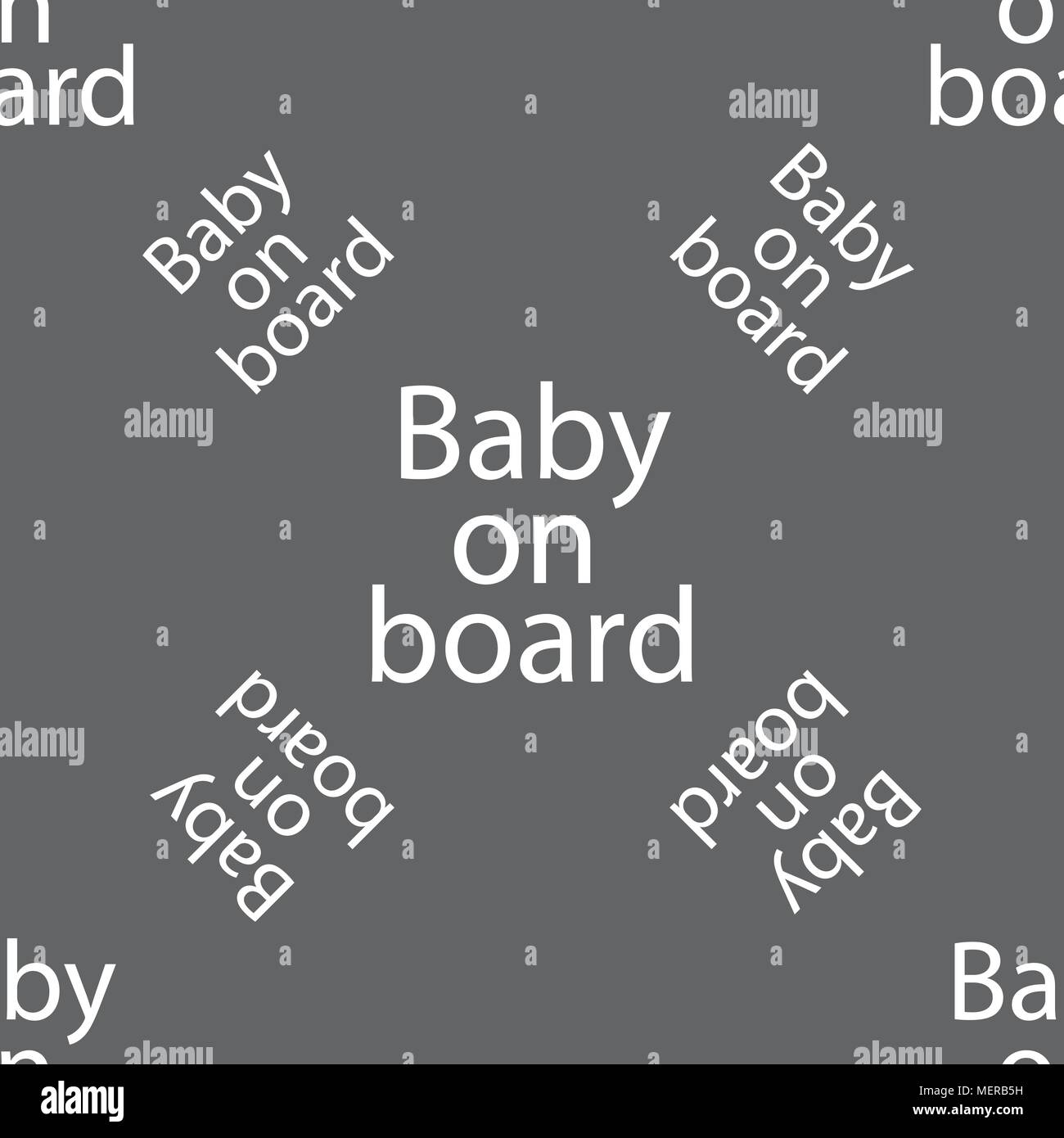 Baby on board sign icon. Infant in car caution symbol. Seamless pattern ...