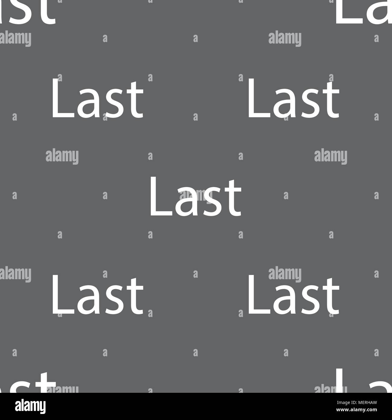 Last sign icon. Navigation symbol. Seamless pattern on a gray ...