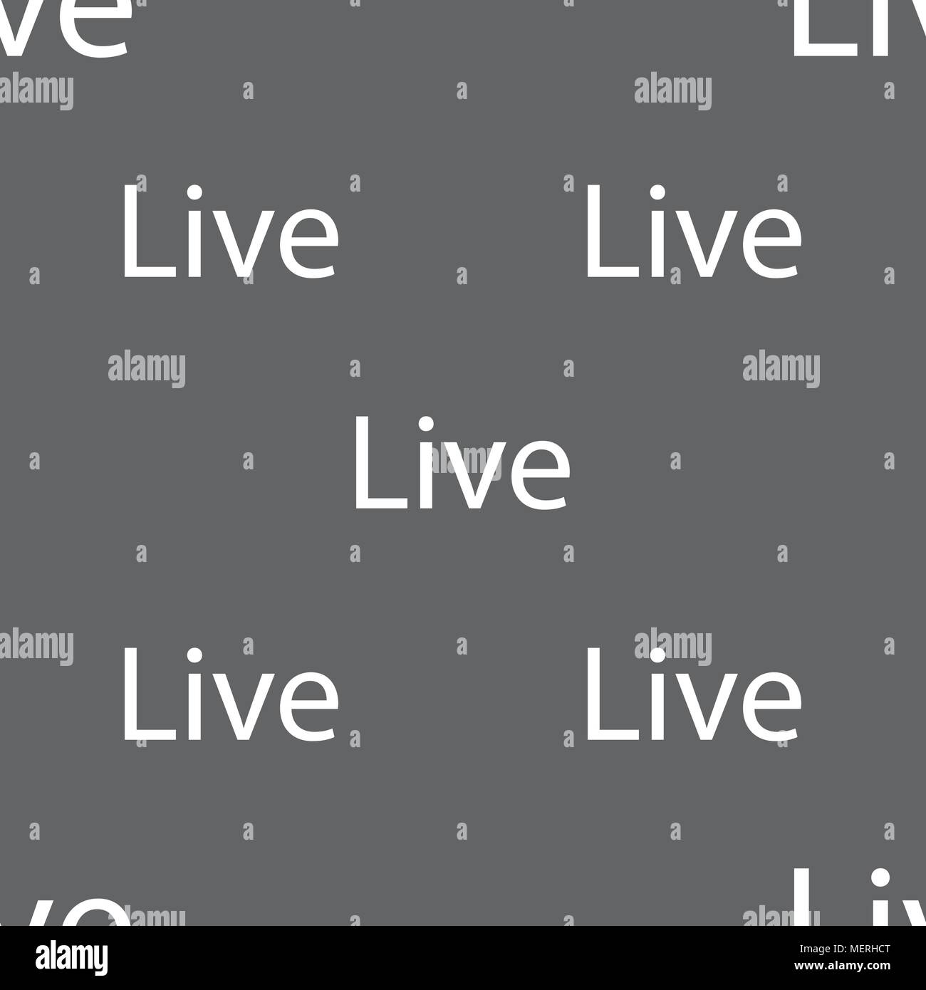 Live sign icon. Seamless pattern on a gray background. Vector ...