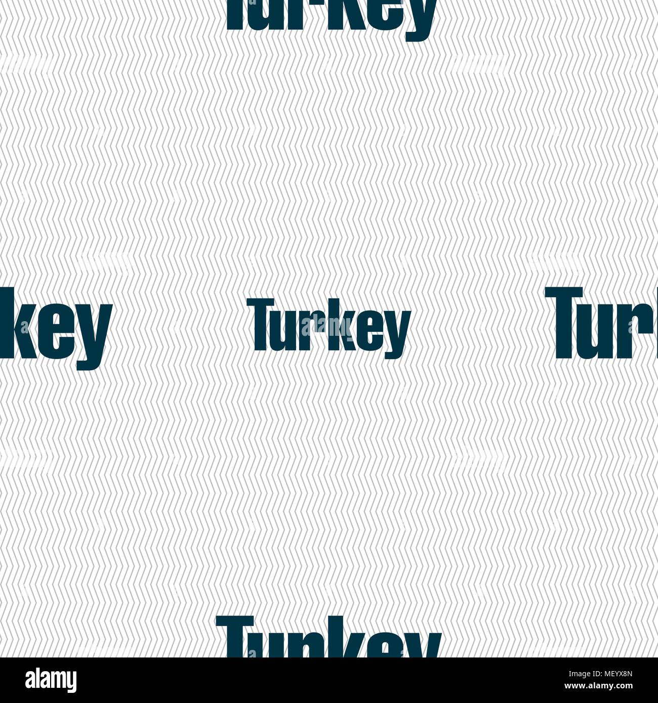 Turkey sign. Seamless pattern with geometric texture. Vector ...