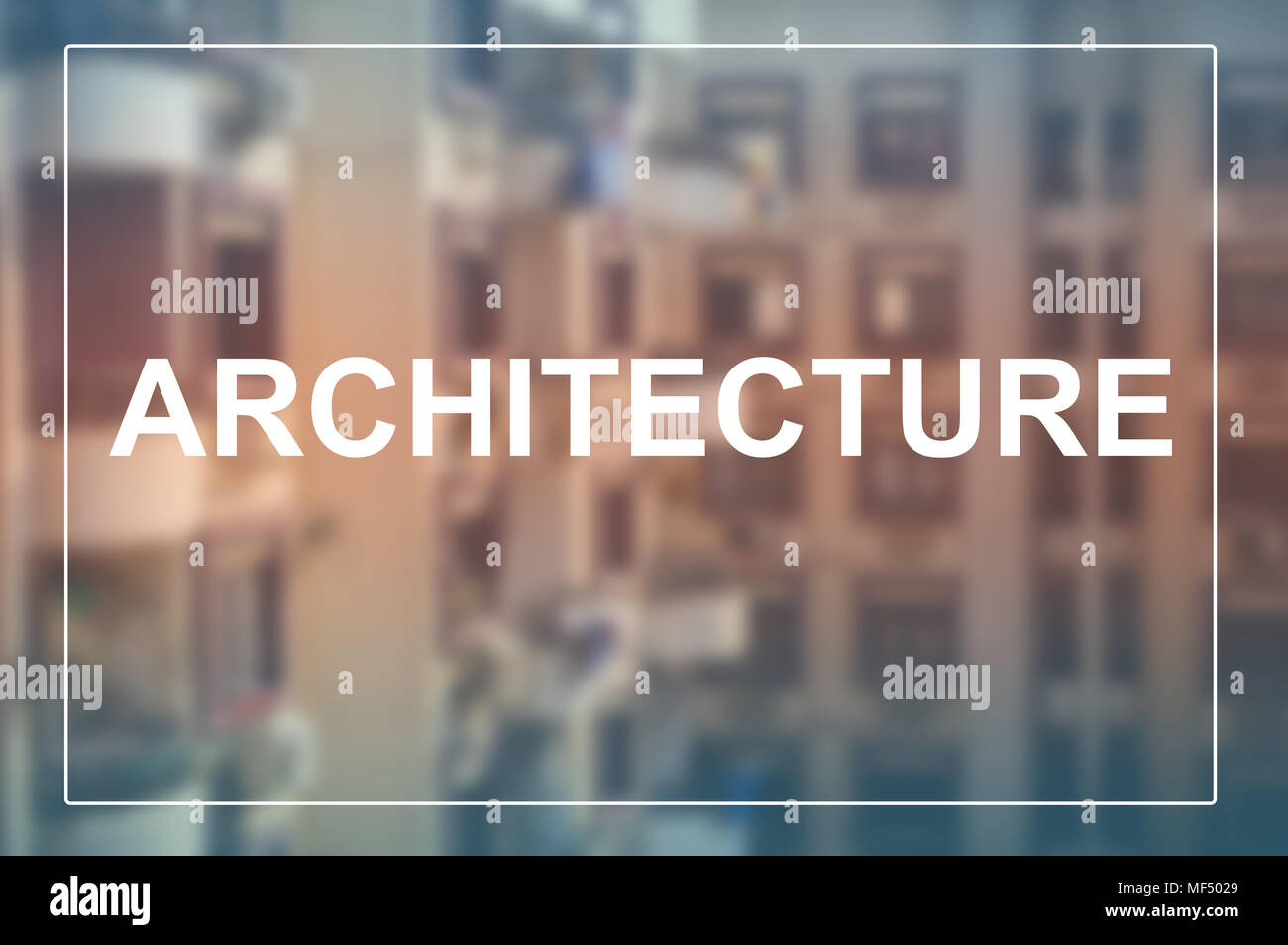 Architecture word with blurring buildings background Stock Photo - Alamy