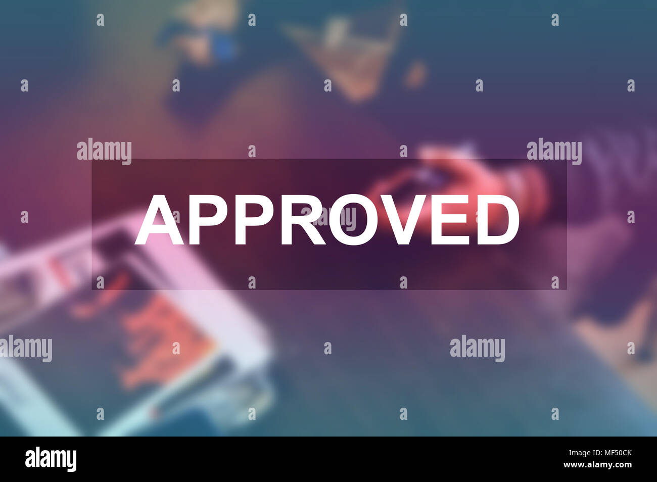 Approved word with blurring business background Stock Photo - Alamy
