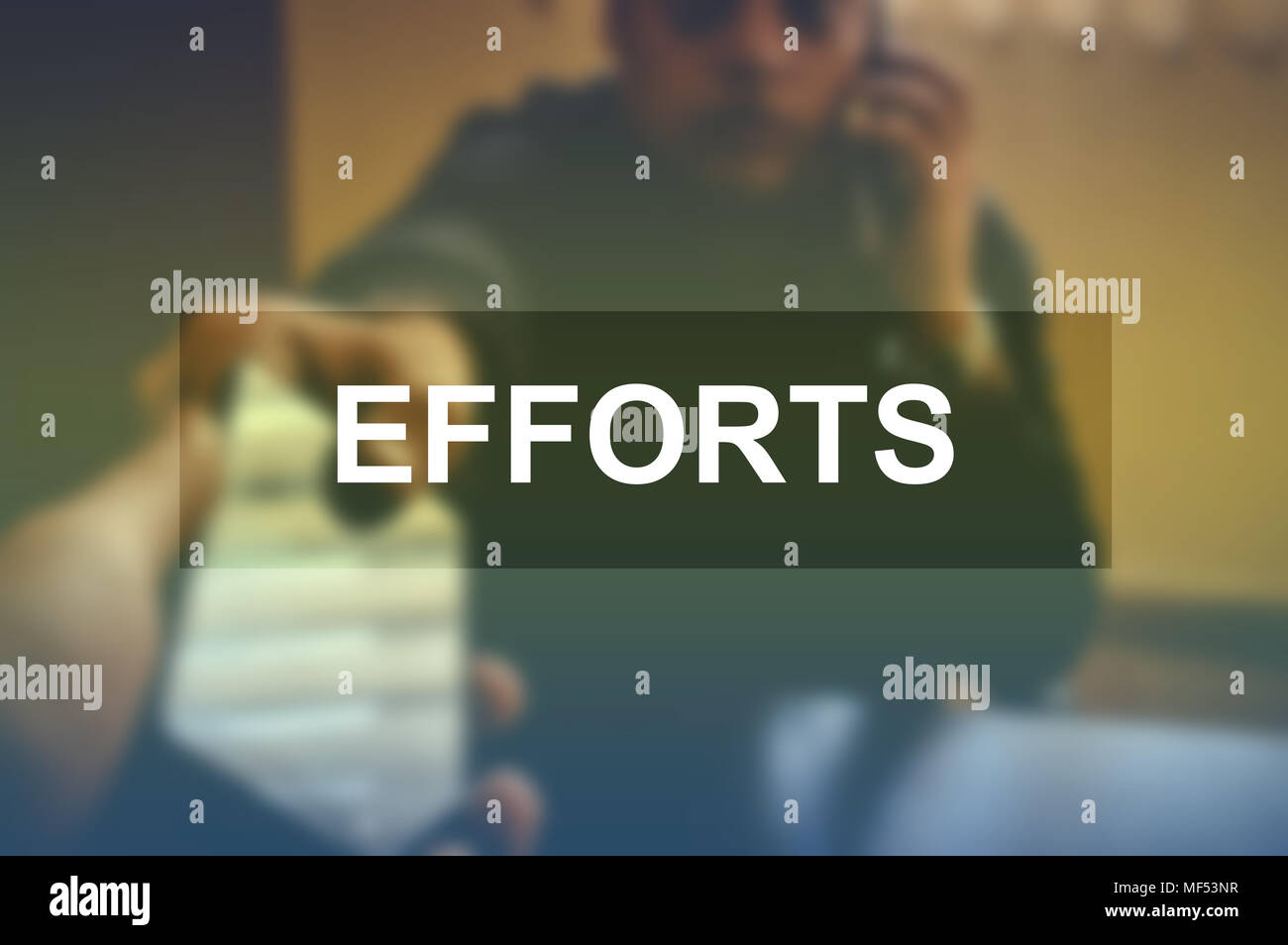 Efforts word with blurring business background Stock Photo - Alamy