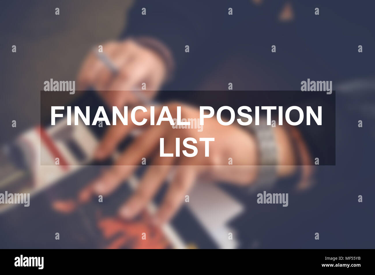 Financial position list word with blurring business background Stock ...