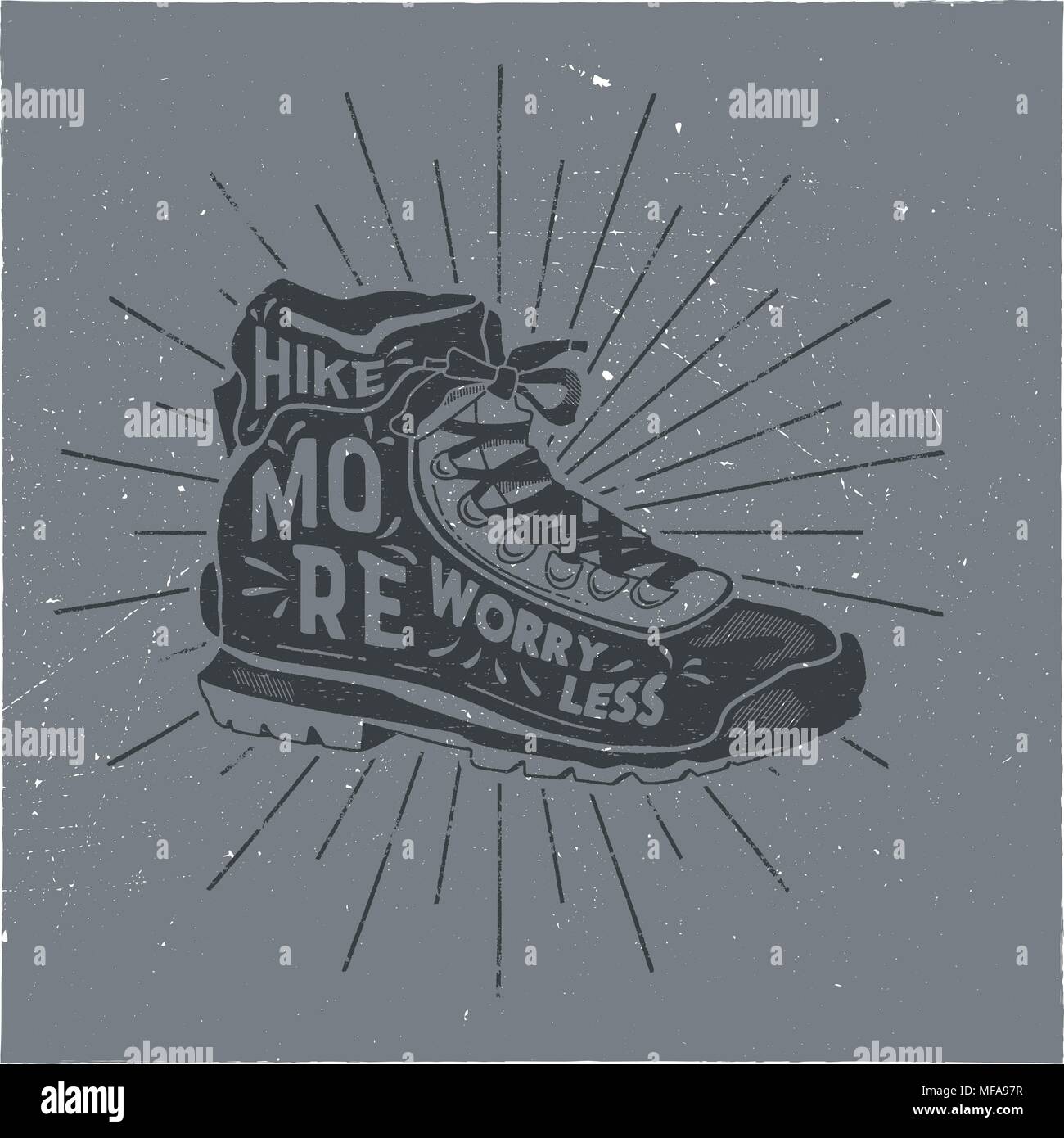 Vintage hand drawn hiking boots design. Hike more, wory less words ...