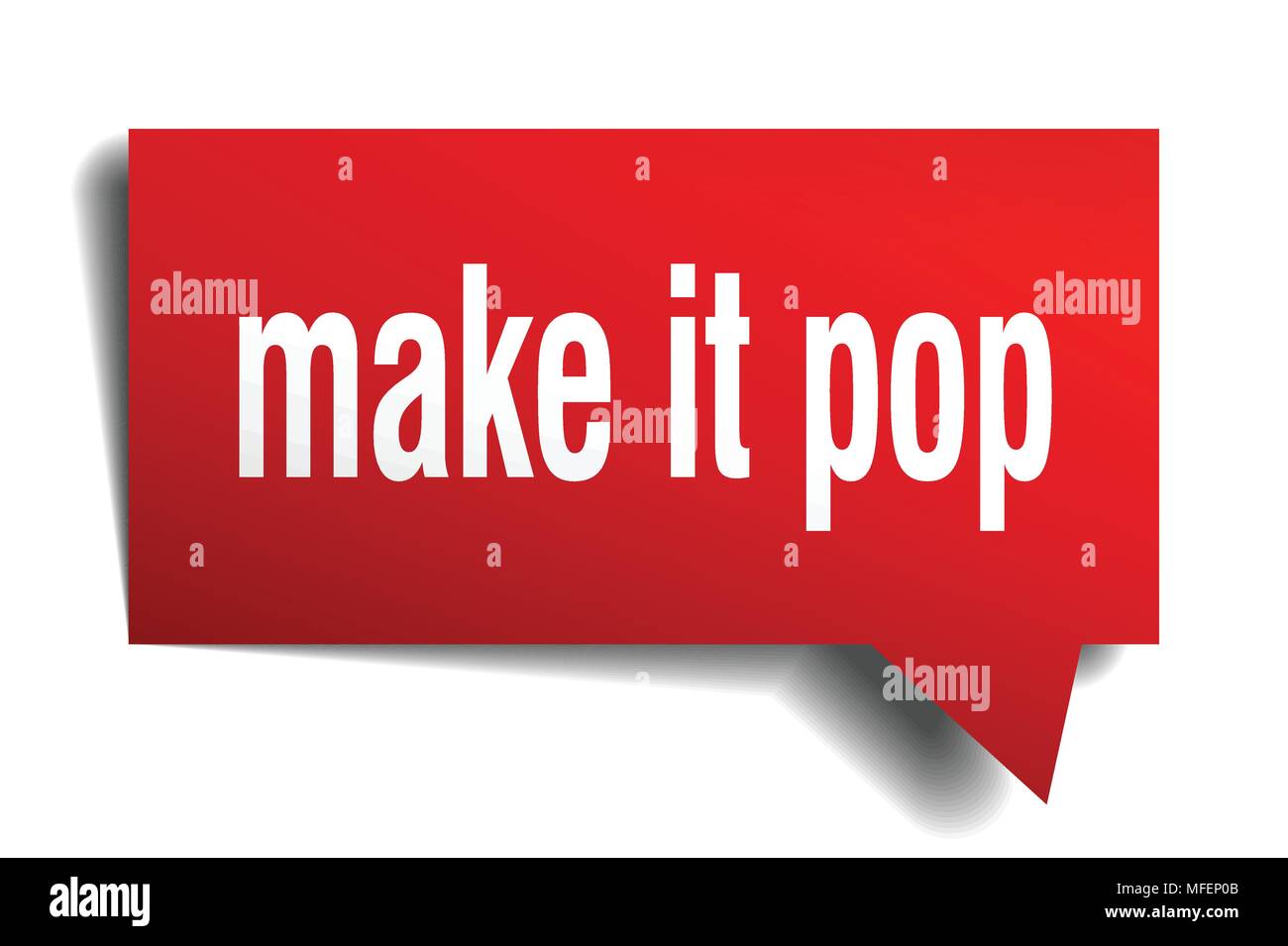 make it pop red 3d square isolated speech bubble Stock Vector Image ...