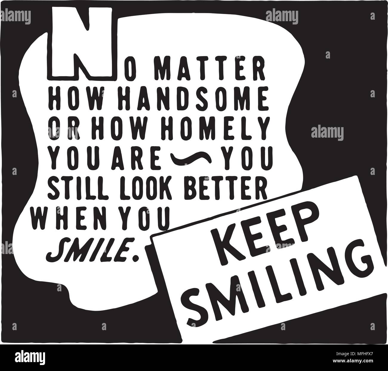 Keep smiling vector vectors hi-res stock photography and images - Alamy
