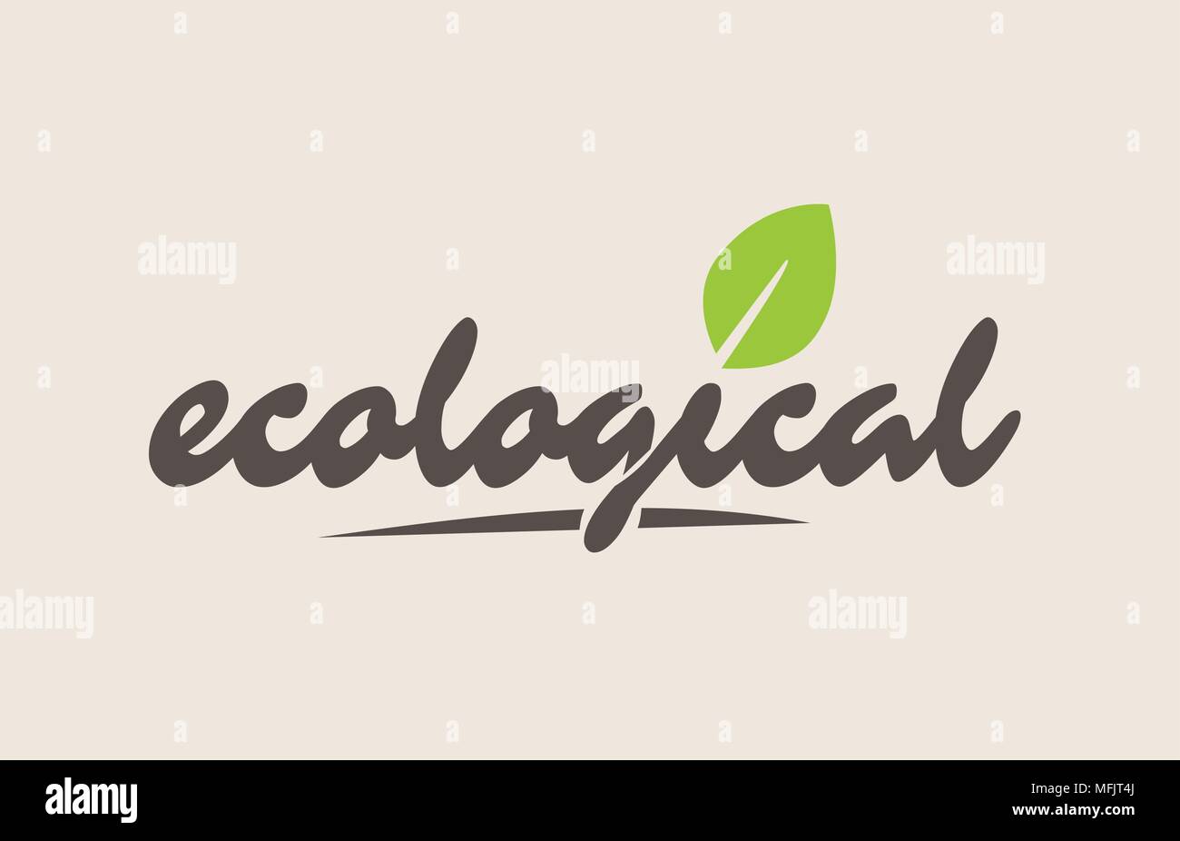 ecological word or text with green leaf. Handwritten lettering suitable ...