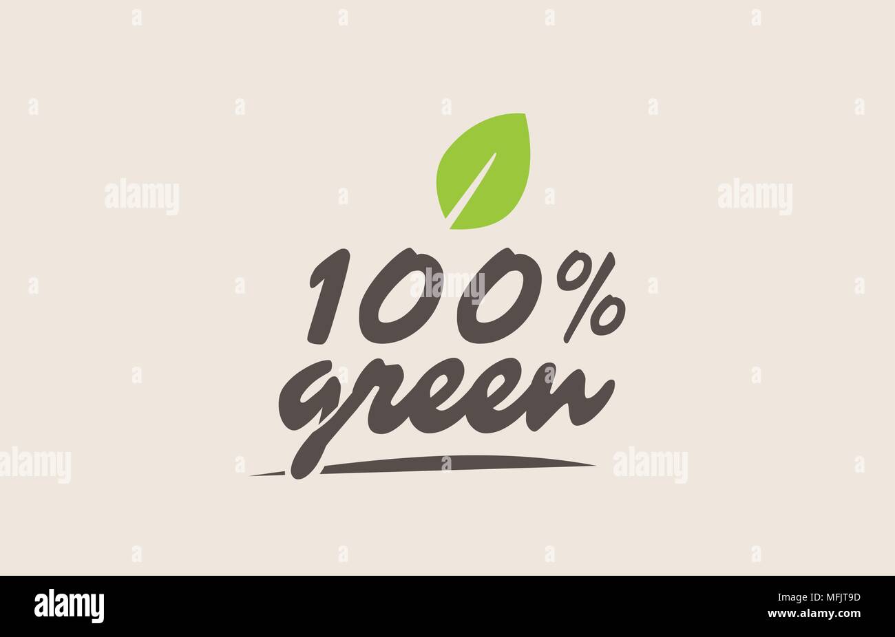 100% green word or text with green leaf. Handwritten lettering suitable ...