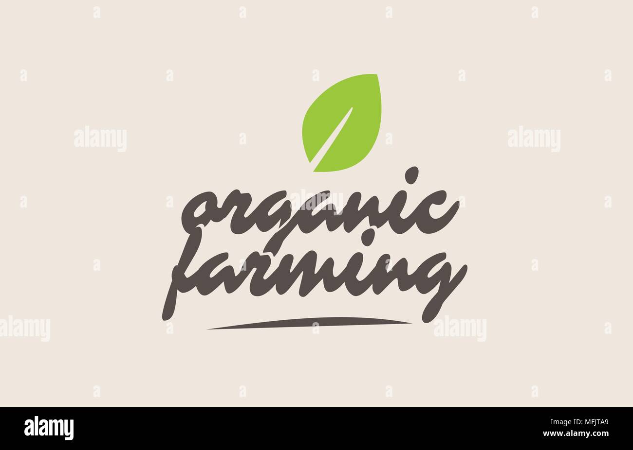 organic farming word or text with green leaf. Handwritten lettering ...