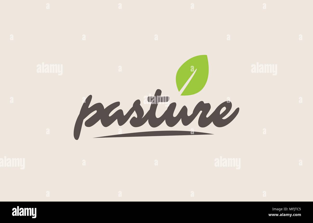 pasture word or text with green leaf. Handwritten lettering suitable ...