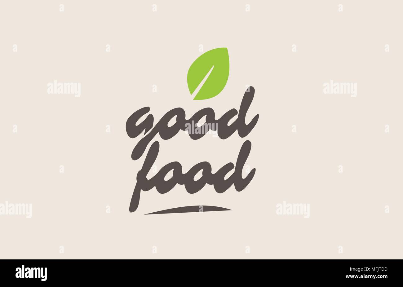 good food word or text with green leaf. Handwritten lettering suitable ...