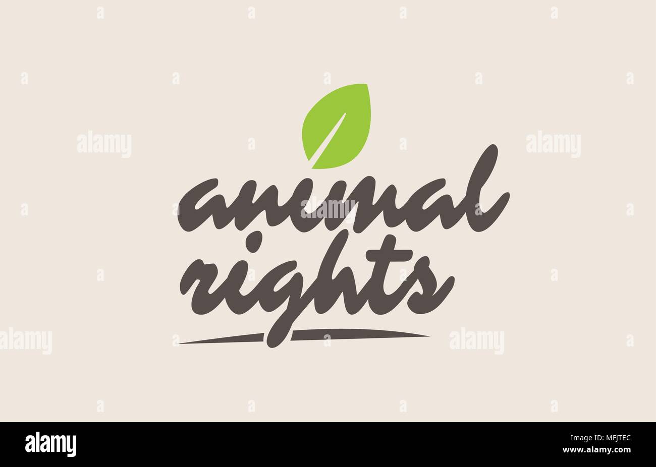 animal rights word or text with green leaf. Handwritten lettering ...