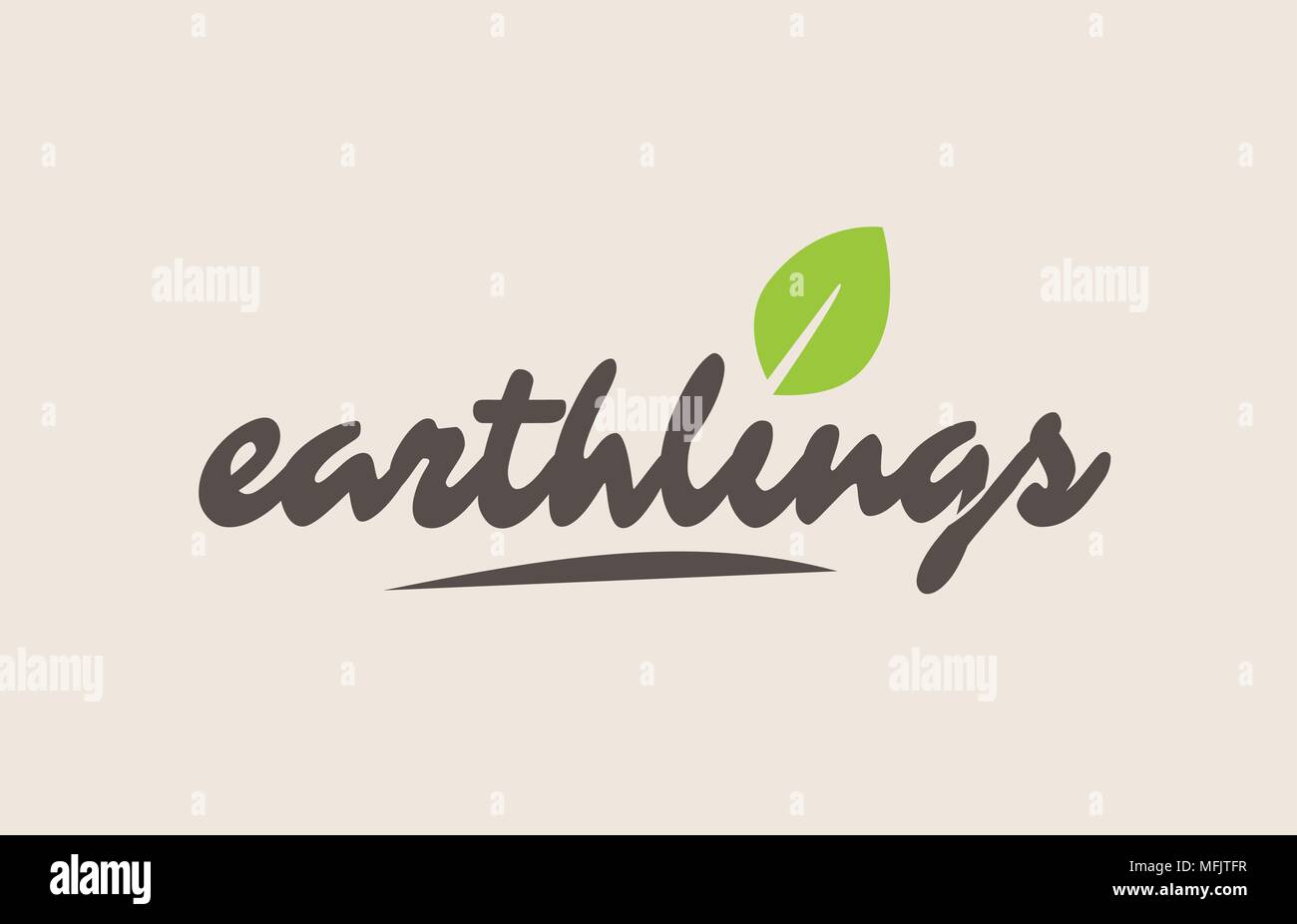 earthlings word or text with green leaf. Handwritten lettering suitable ...