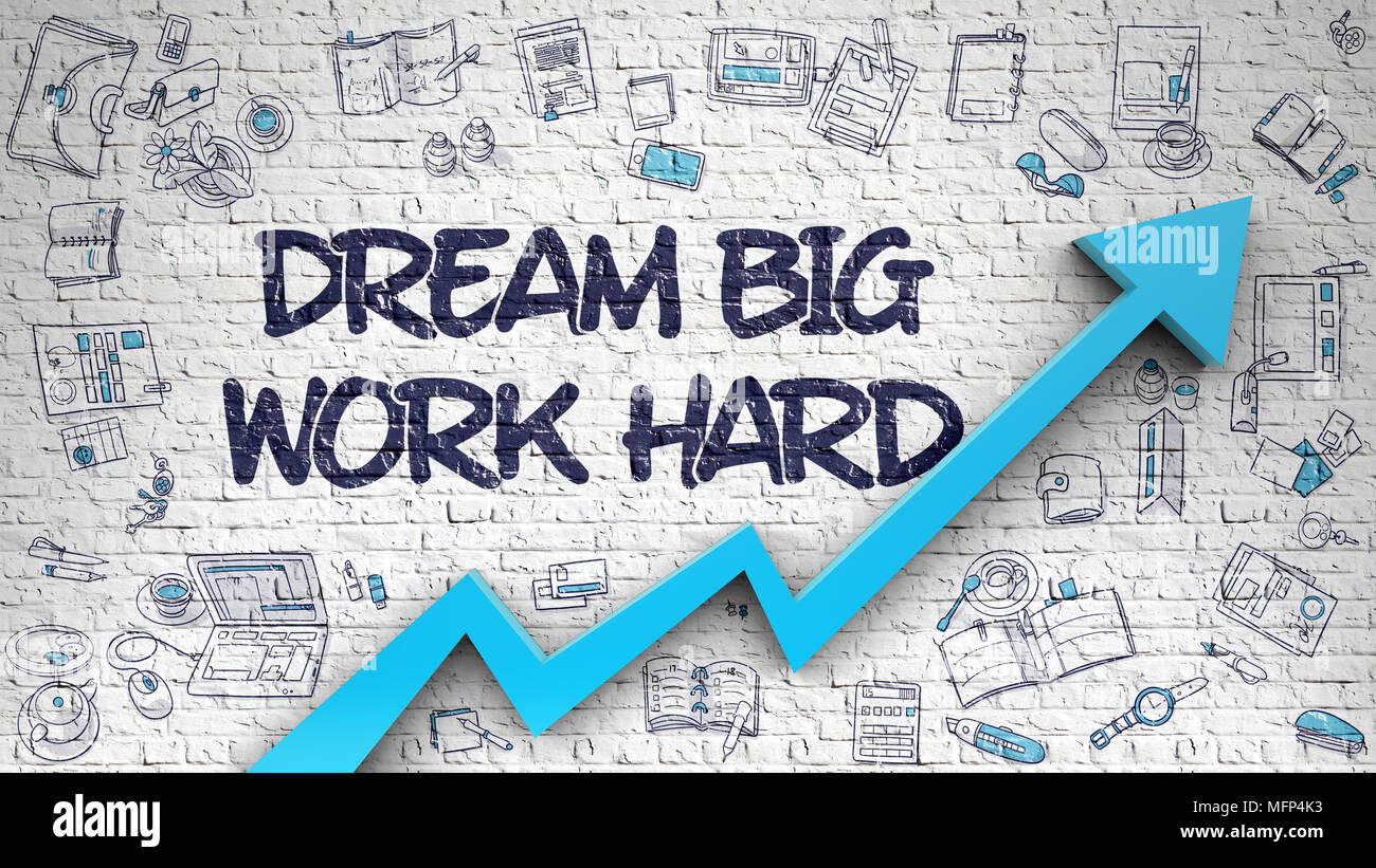 Work hard dream big inspirational hi-res stock photography and images ...