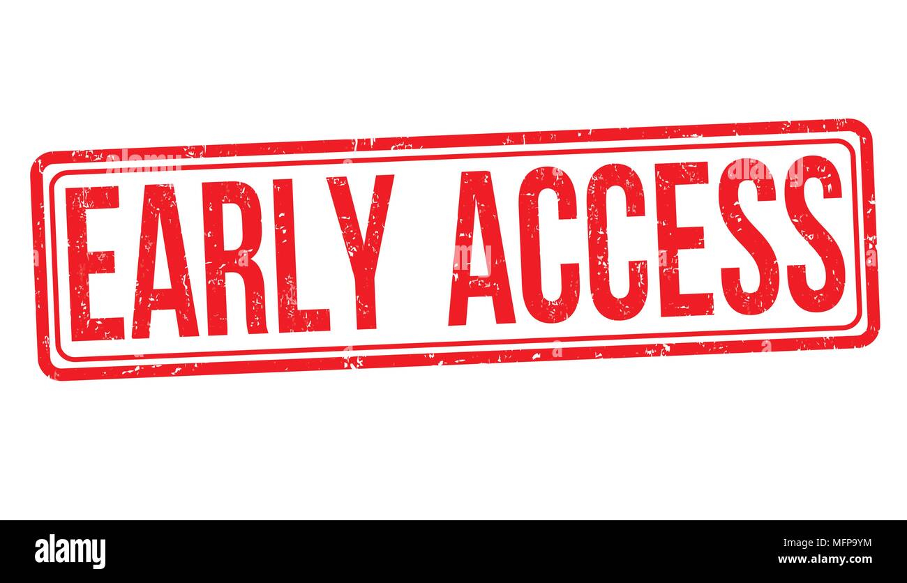 Early access grunge rubber stamp on white background, vector ...
