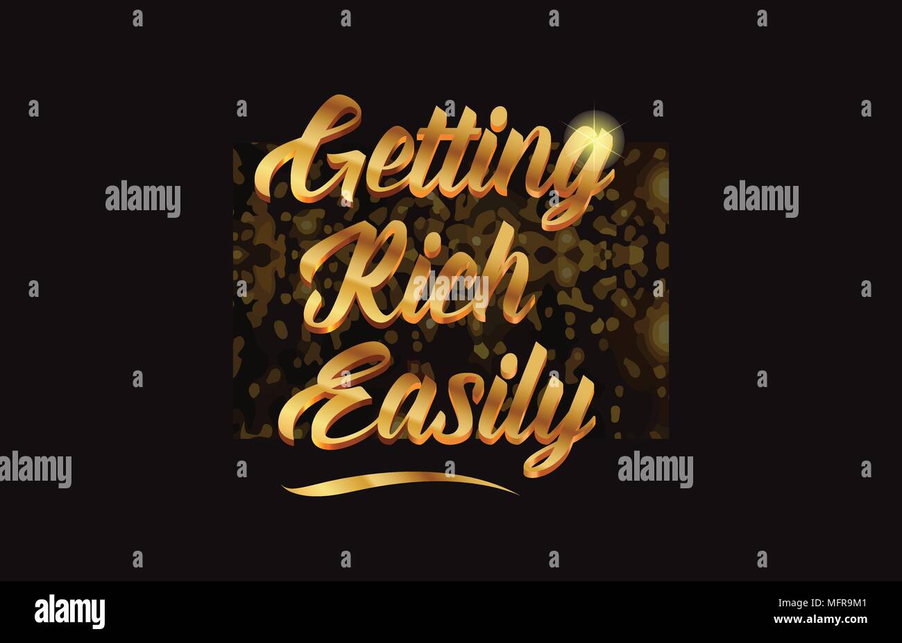 getting rich easily gold word text with sparkle and glitter background ...