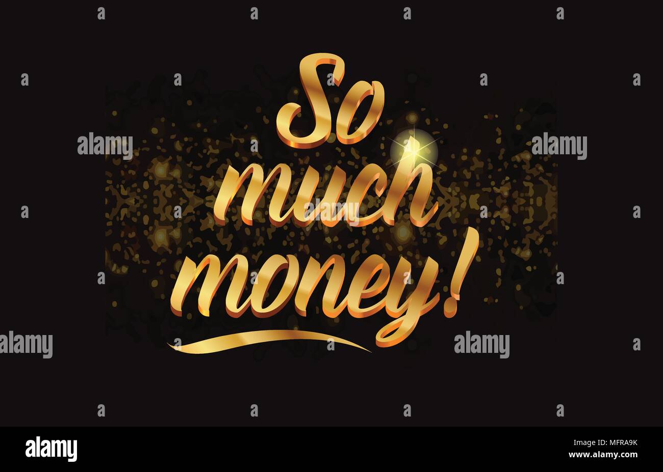 so much money gold word text with sparkle and glitter background ...