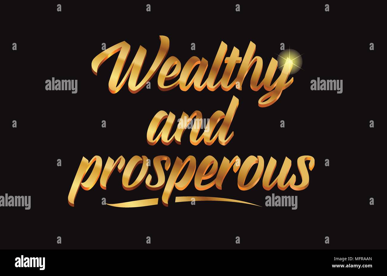 wealthy and prosperous gold word text with sparkle and glitter ...