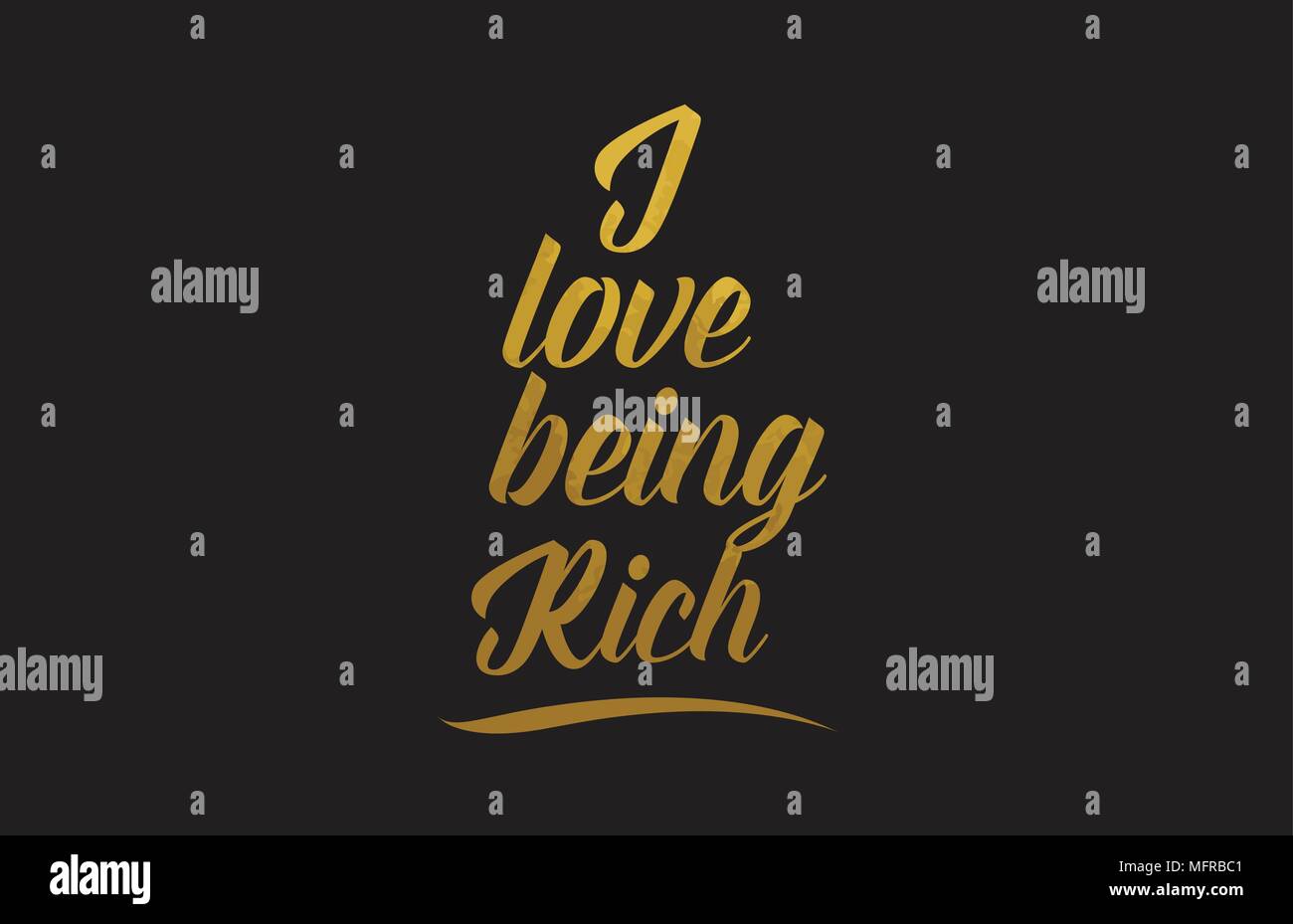 I love being Rich gold golden word texture text suitable for card ...