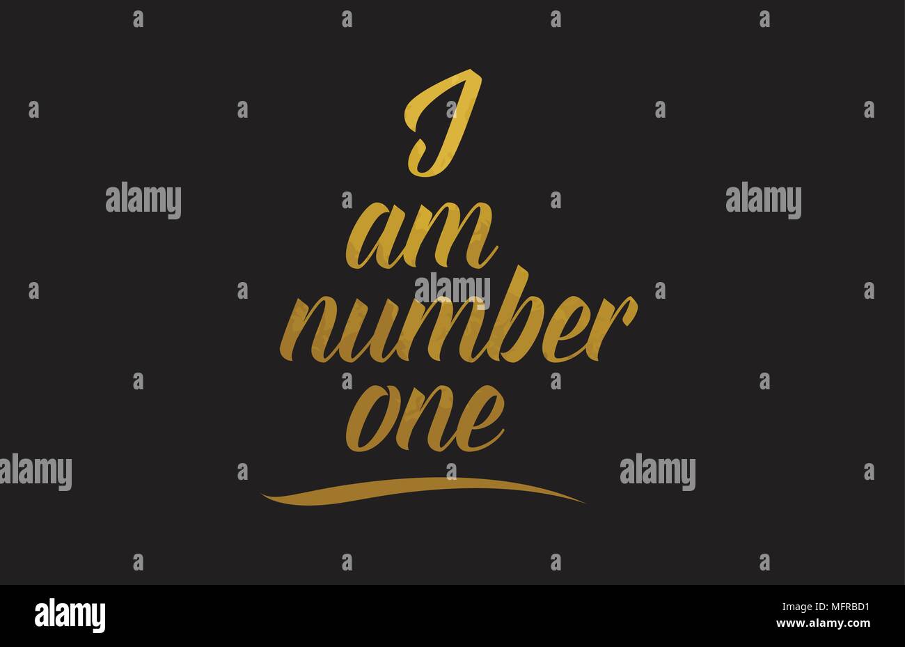 I am number one gold golden word texture text suitable for card ...