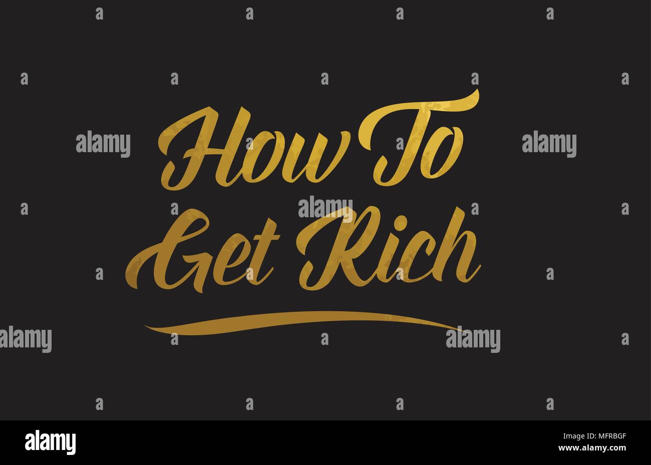 How To Get Rich gold golden word texture text suitable for card ...