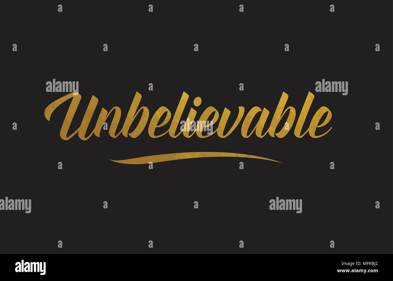 Unbelievable gold golden word texture text suitable for card, brochure ...