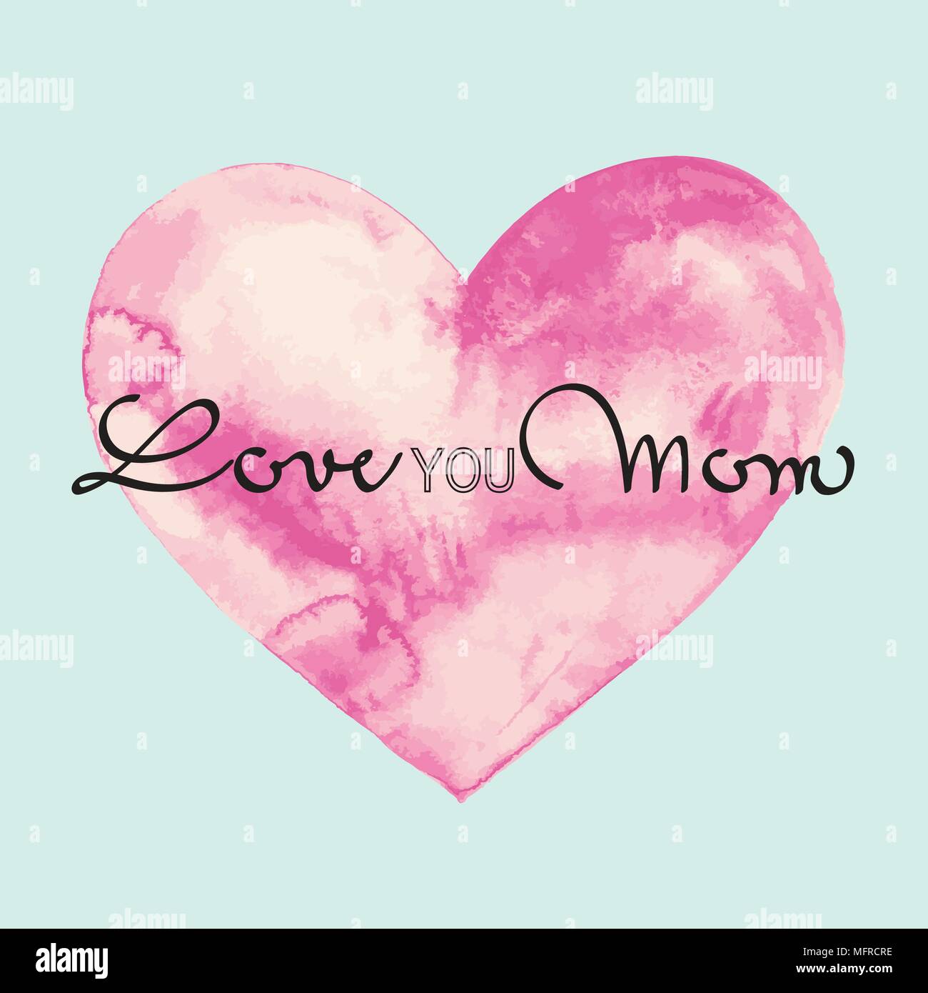 Big watercolor painted heart. Pastel colors, banner script, caligraphy ...