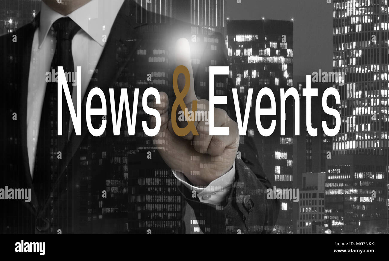 News and Events concept is shown by businessman Stock Photo - Alamy