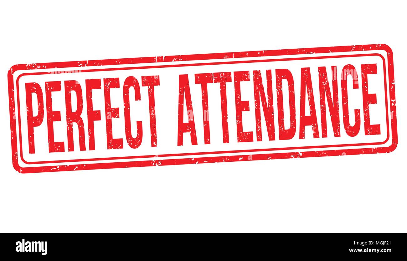 Perfect attendance grunge rubber stamp on white background, vector ...