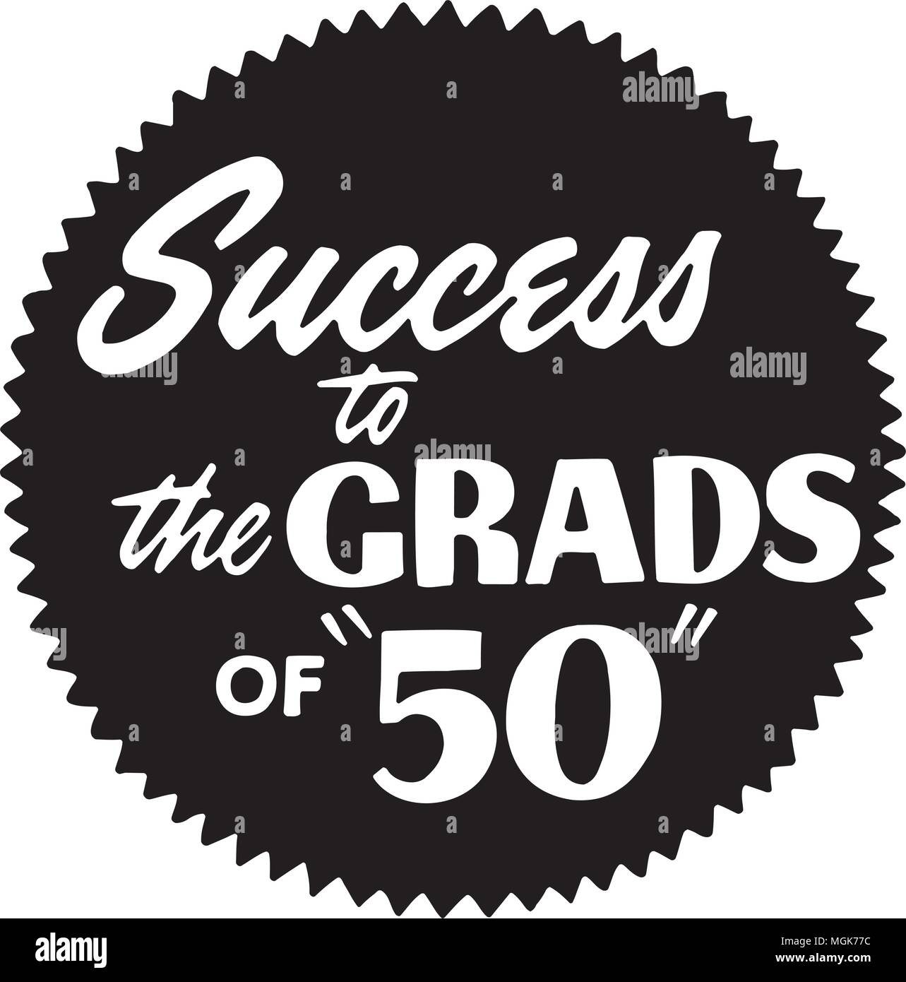 Success To The Grads Of 50 - Retro Clipart Banner Stock Vector Image ...