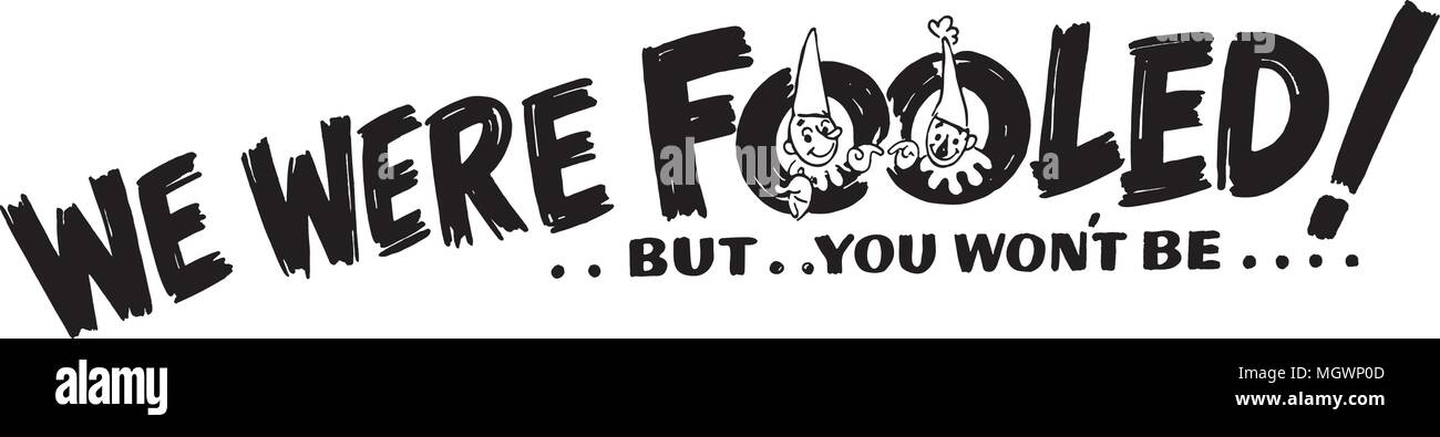 We Were Fooled - Retro Clipart Banner Stock Vector Image & Art - Alamy