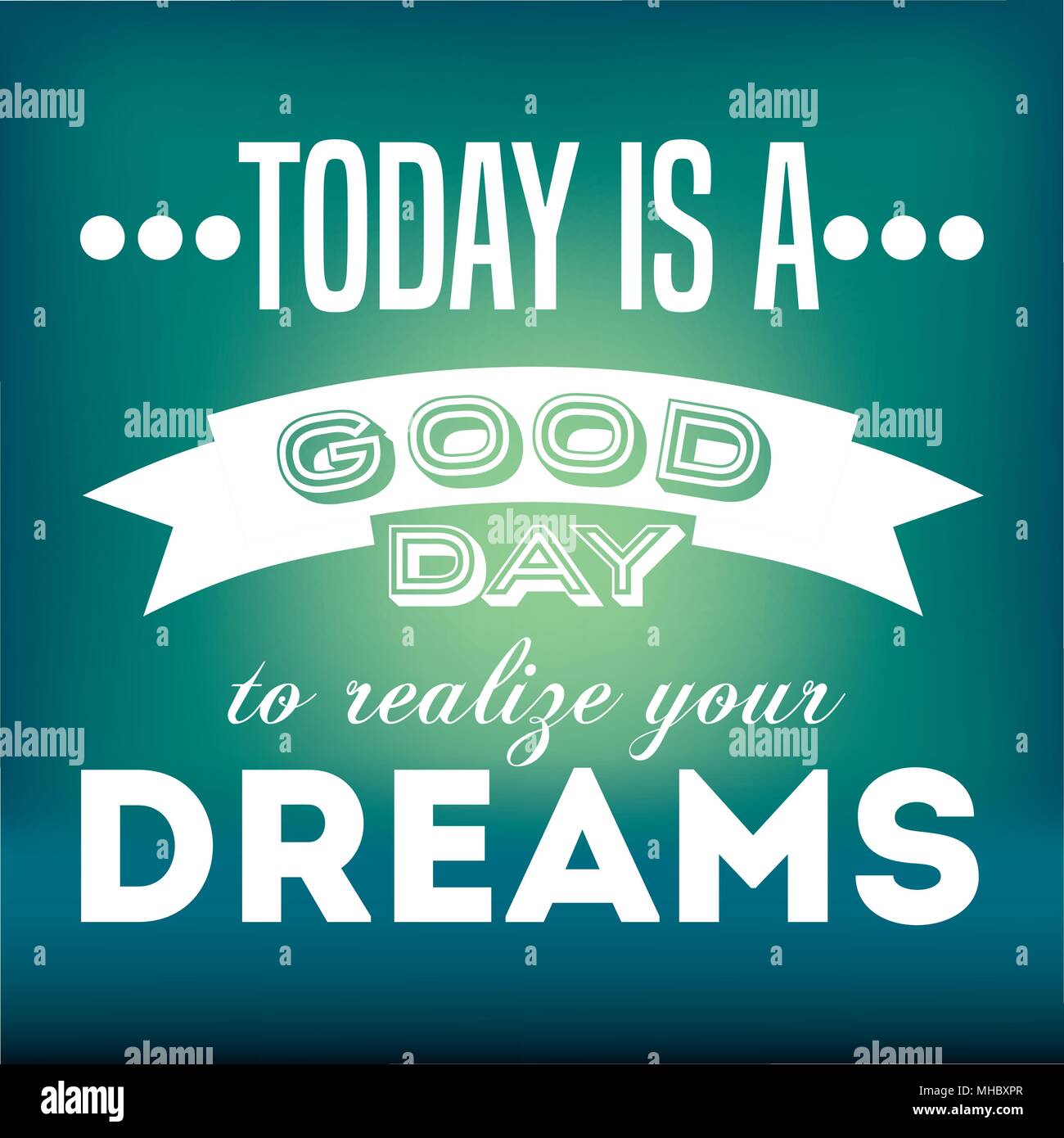 motivational message design, vector illustration eps10 graphic Stock ...