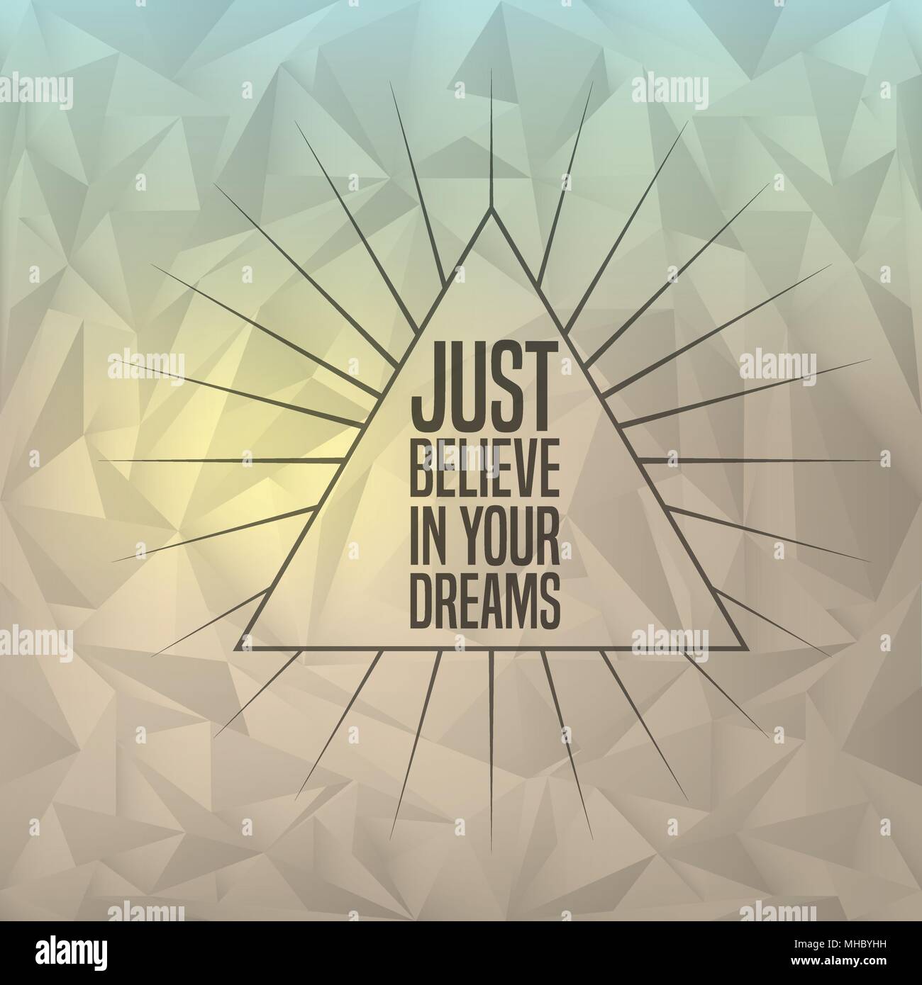 Believe in dreams motivational Stock Vector Images - Alamy