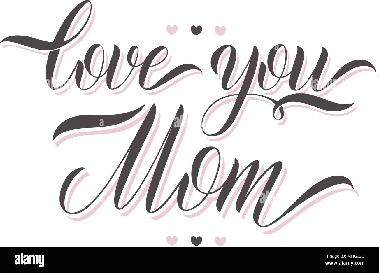 Love you mom lettering. Greeting Card Design. Hand Drawn Text Stock ...
