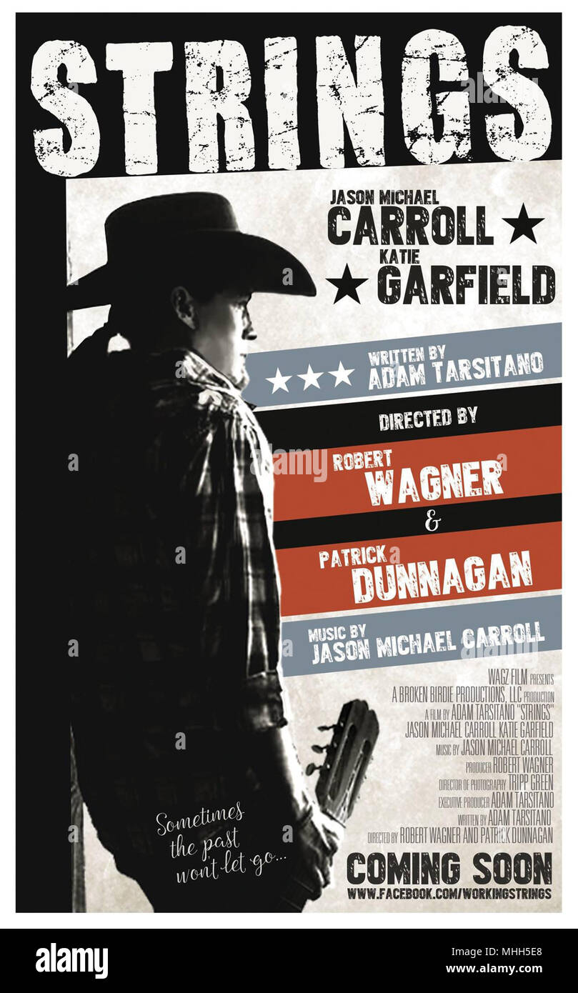 STRINGS, poster, Jason Michael Carroll, 2018. © Monarch Home ...