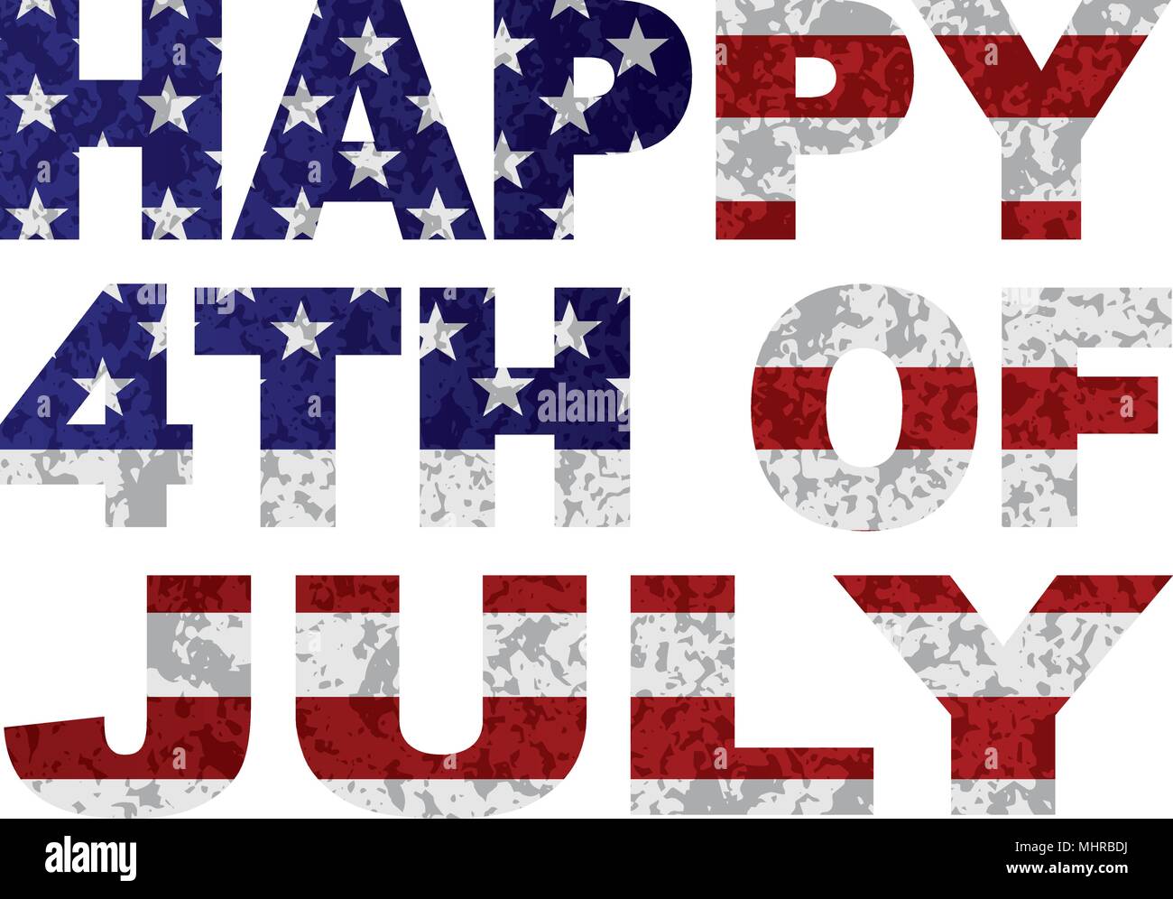 Happy Fourth of July USA Flag and Text Outline with Grunge Texture ...