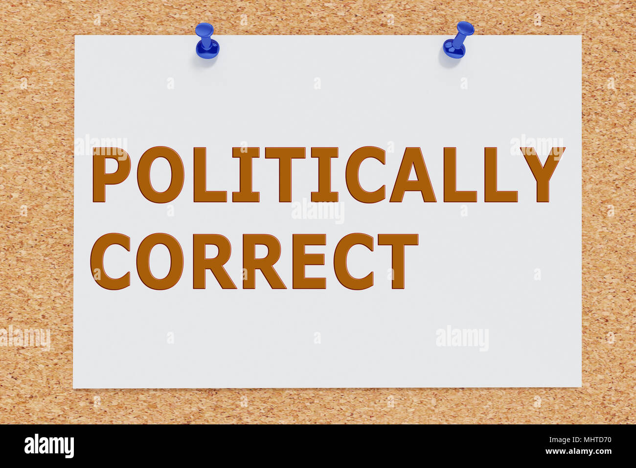 3D illustration of POLITICALLY CORRECT on cork board Stock Photo - Alamy