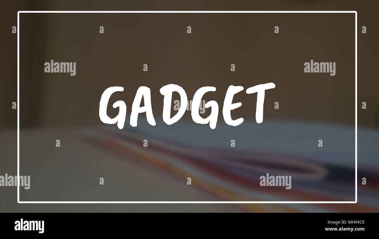 Gadget word with business blurring background Stock Photo - Alamy