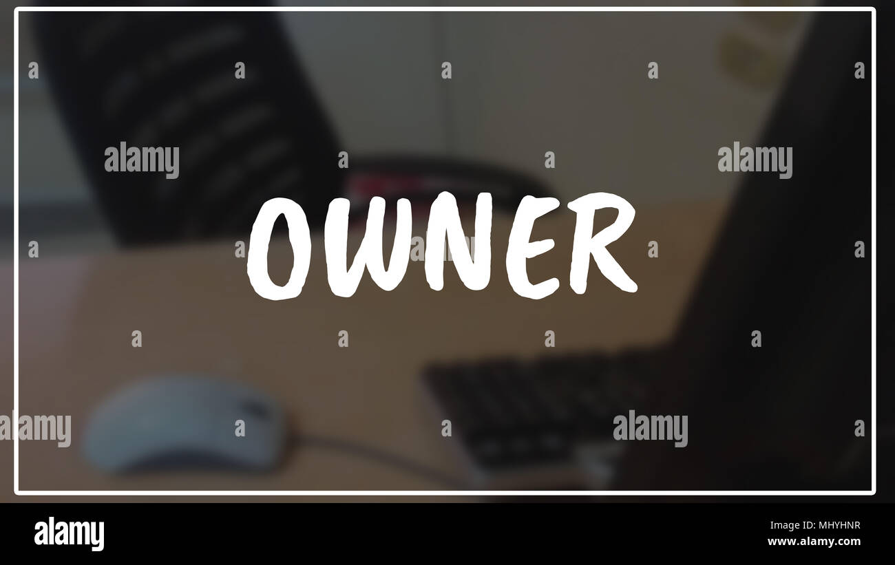 Owner word hi-res stock photography and images - Alamy