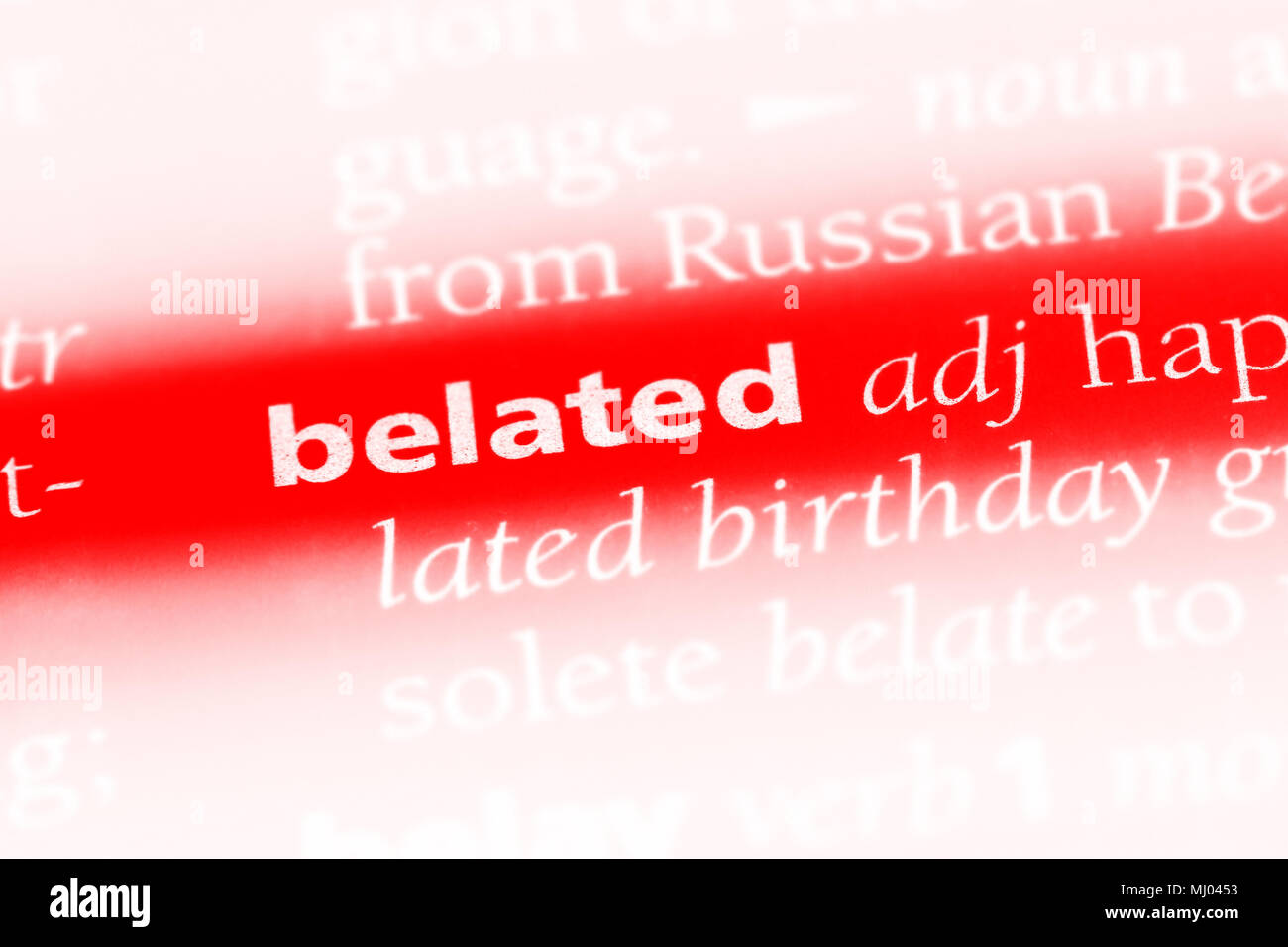 belated word in a dictionary. belated concept Stock Photo - Alamy