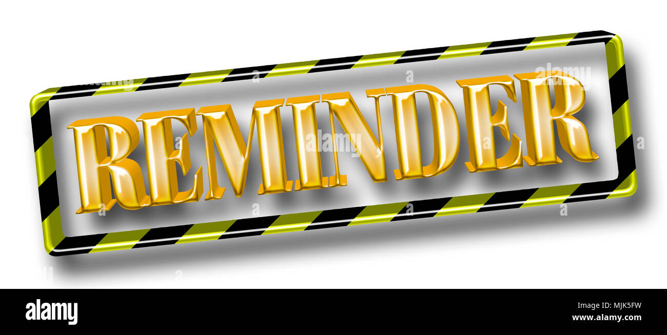 Stock Illustration - Large Metallic Orange Text: Reminder, Framed in a ...