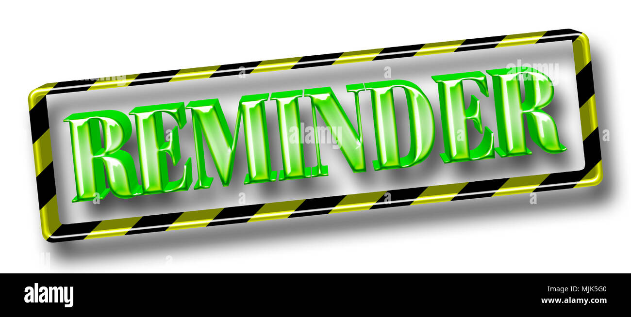 Stock Illustration - Large Metallic Green Text: Reminder, Framed in a ...