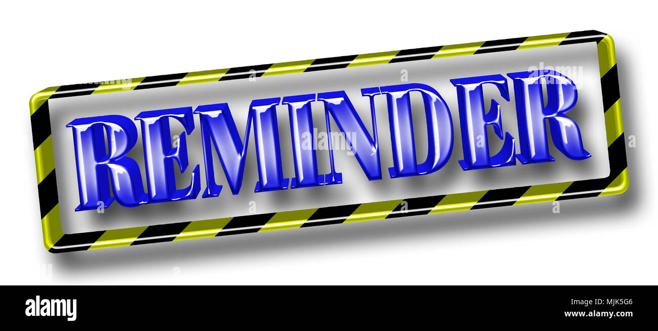 Stock Illustration - Large Metallic Blue Text: Reminder, Framed in a ...